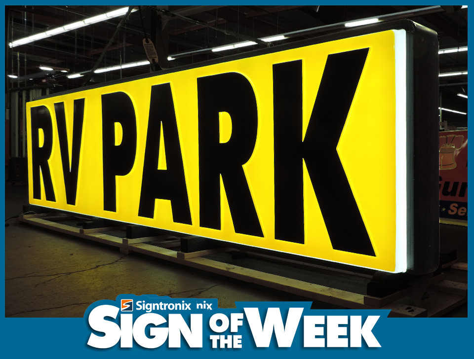 » Sign of the Week for RV Park with Black Lettering on a Yellow ...
